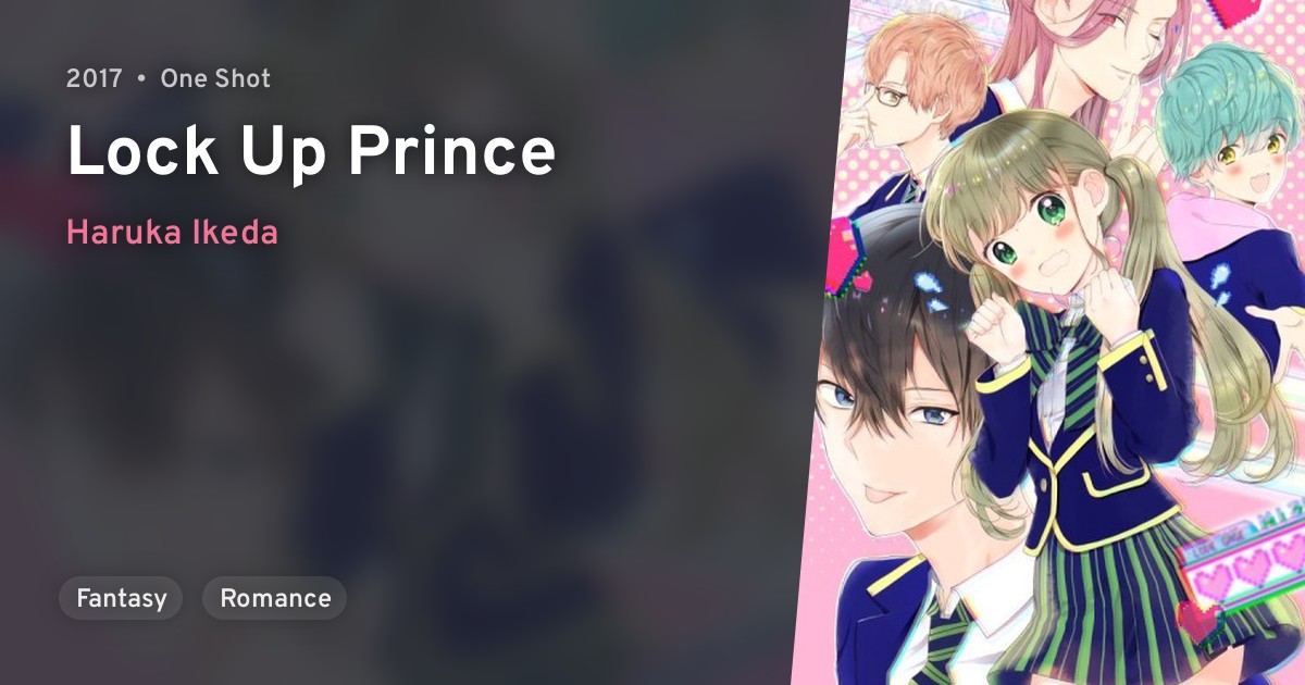 Lock Up Prince · AniList