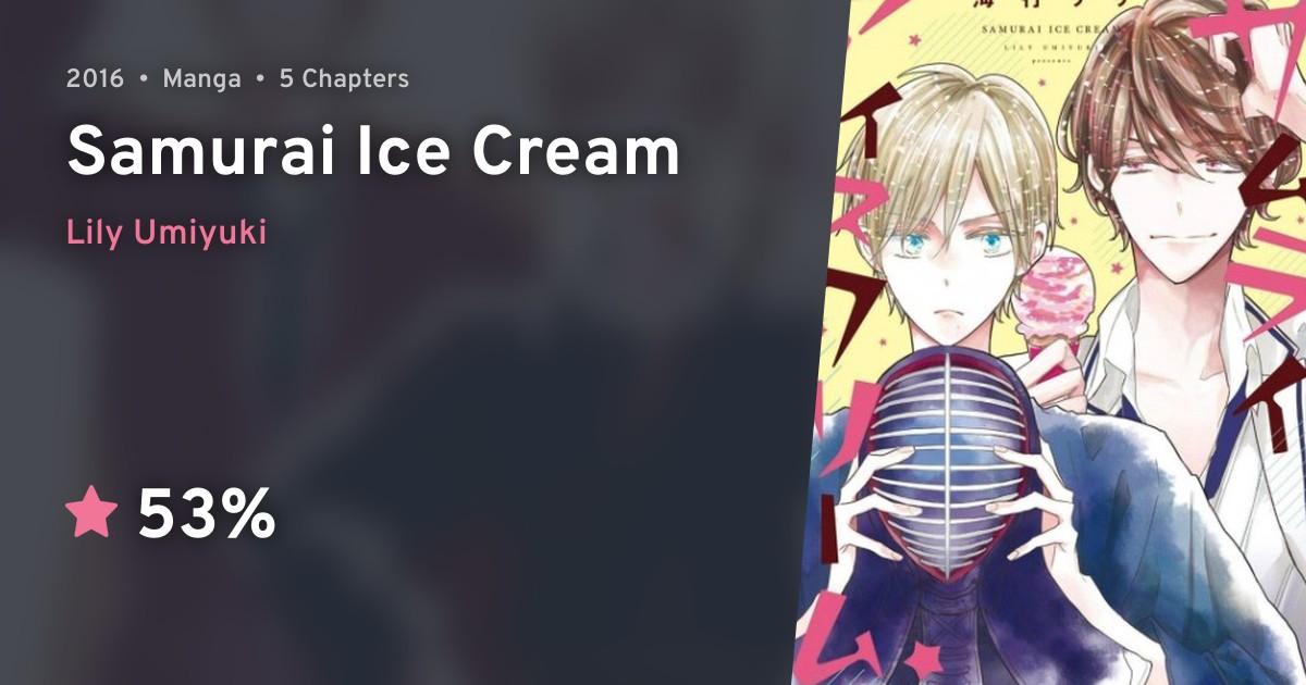 Samurai Ice Cream · AniList