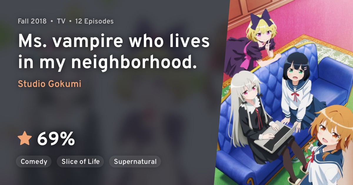 Tonari no Kyuuketsuki-san (Ms. vampire who lives in my neighborhood ...