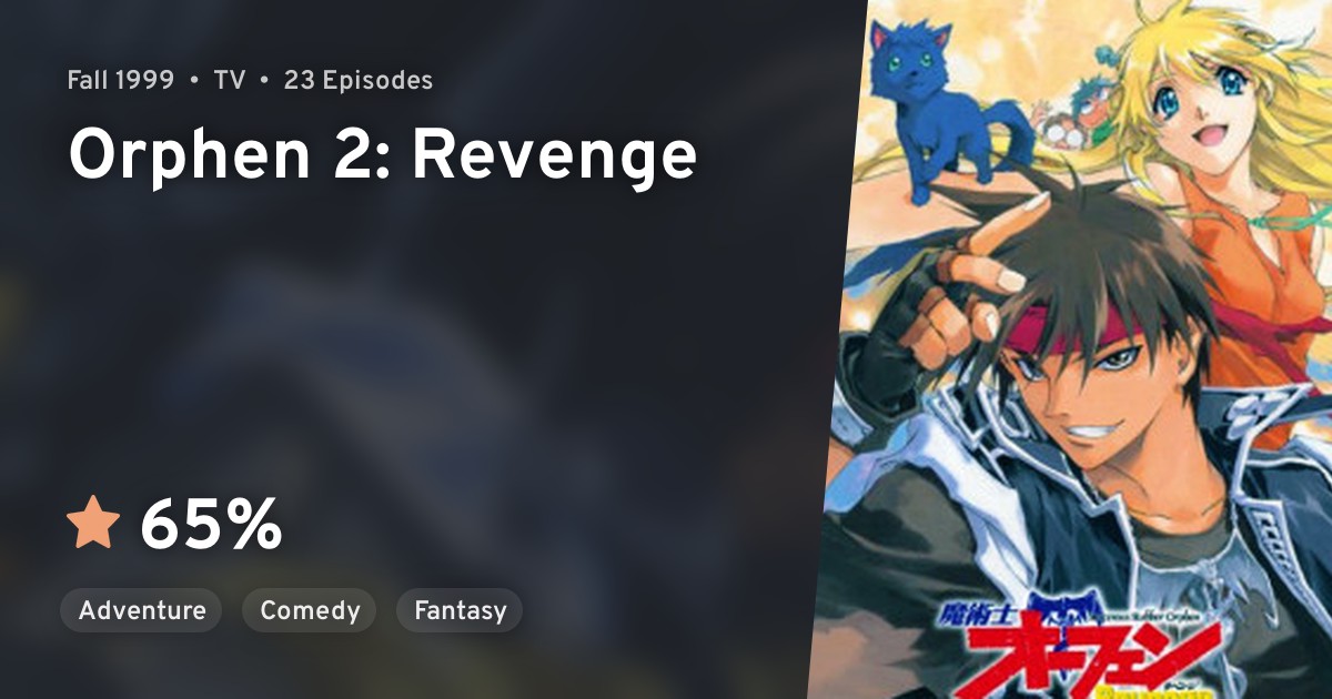 Majutsushi Orphen: Revenge (Orphen 2: Revenge) · AniList