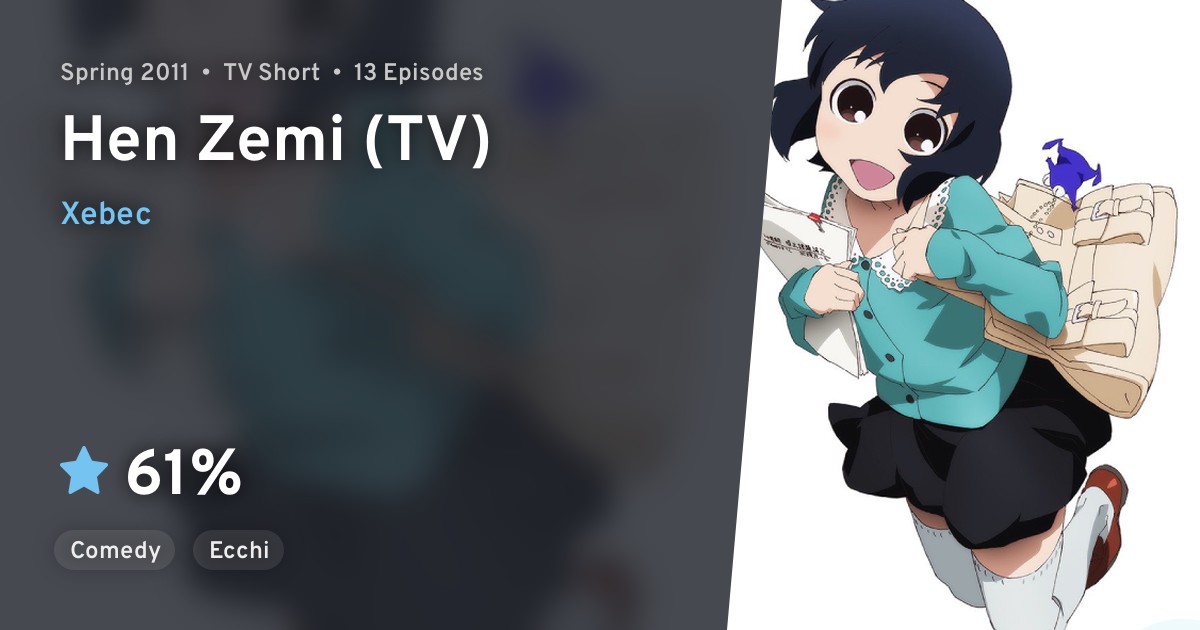 Hen Zemi (TV) · AniList