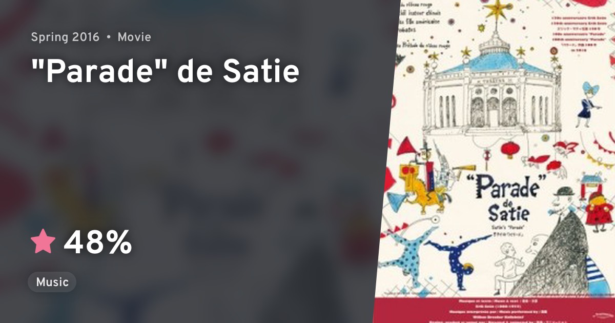 "Parade" de Satie · AniList
