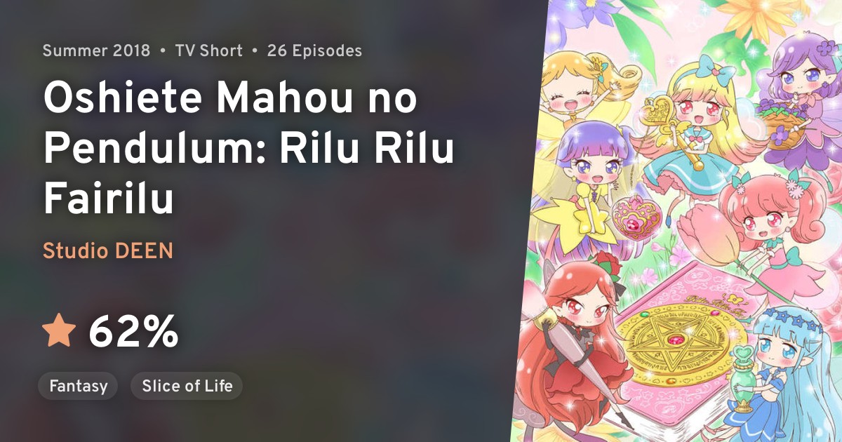 Oshiete Mahou no Pendulum: Rilu Rilu Fairilu · AniList