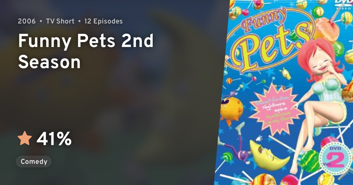 Funny Pets 2nd Season · AniList