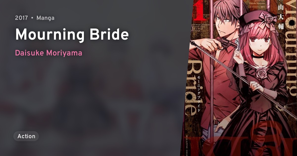 Mourning Bride · AniList