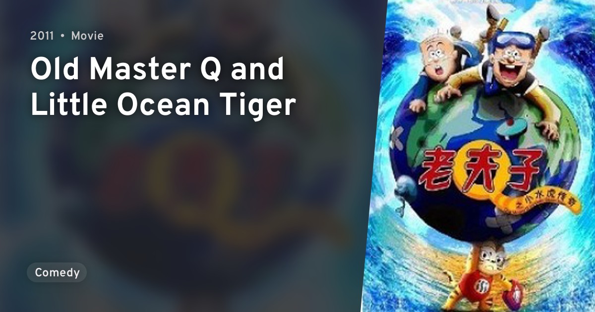 Lao Fu Zi Zhi Xiao Shui Hu Chuan Qi (Old Master Q and Little Ocean ...