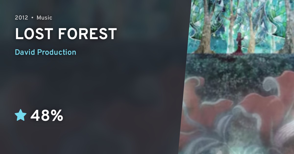 LOST FOREST · AniList