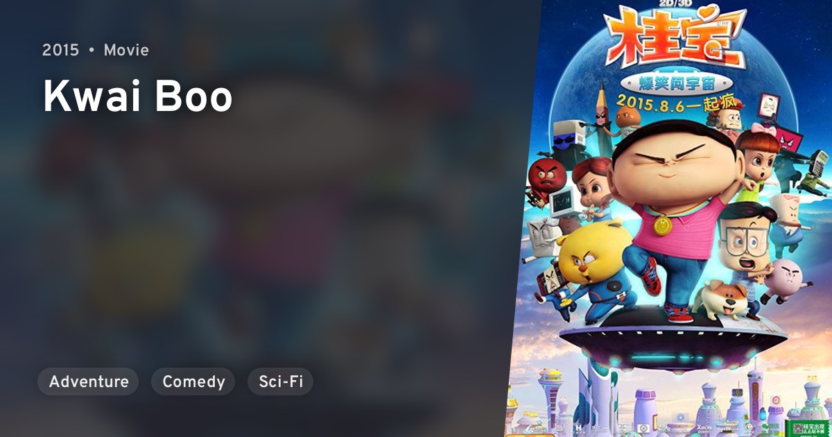 Gui Bao: Baoxiao Chuang Yuzhou (Kwai Boo) · AniList