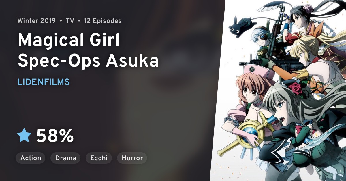 Mahou Shoujo Tokushusen Asuka (Magical Girl Spec-Ops Asuka) · AniList