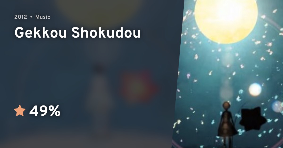 Gekkou Shokudou · AniList