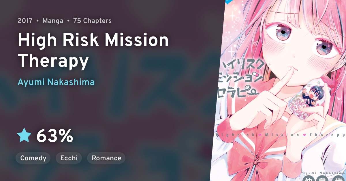 High Risk Mission Therapy · AniList