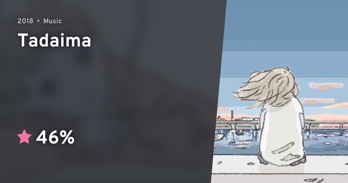 Tadaima · AniList