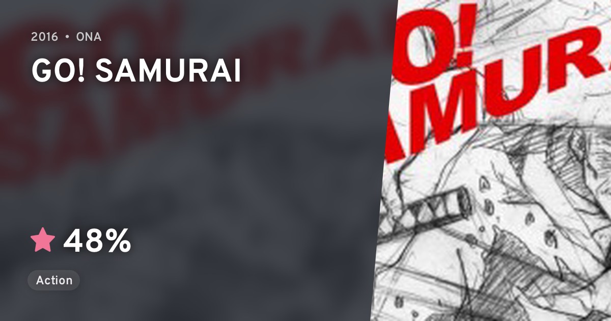 GO! SAMURAI · AniList