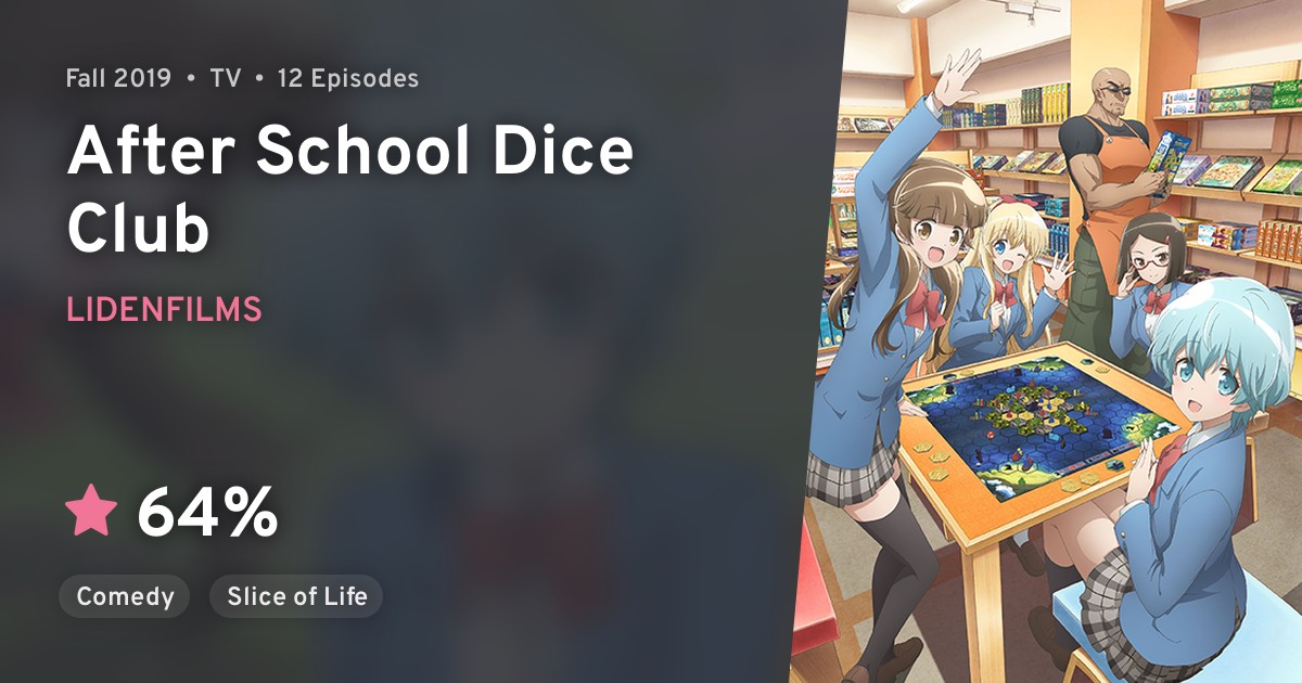 Houkago Saikoro Club (After School Dice Club) · AniList