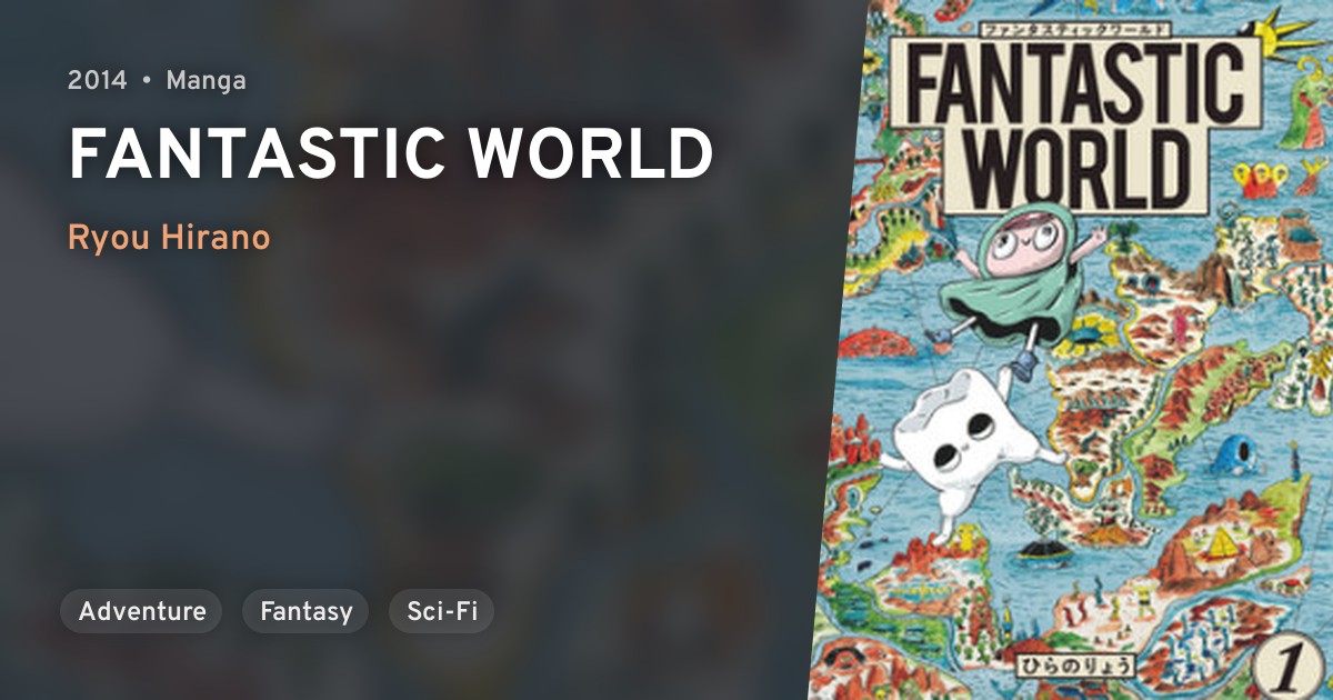 FANTASTIC WORLD · AniList
