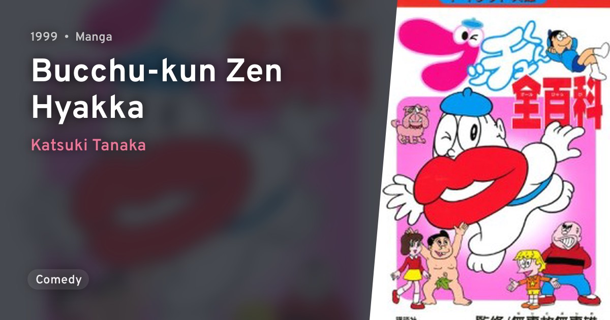 Bucchu-kun Zen Hyakka · AniList