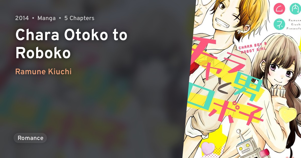 Chara Otoko to Roboko · AniList