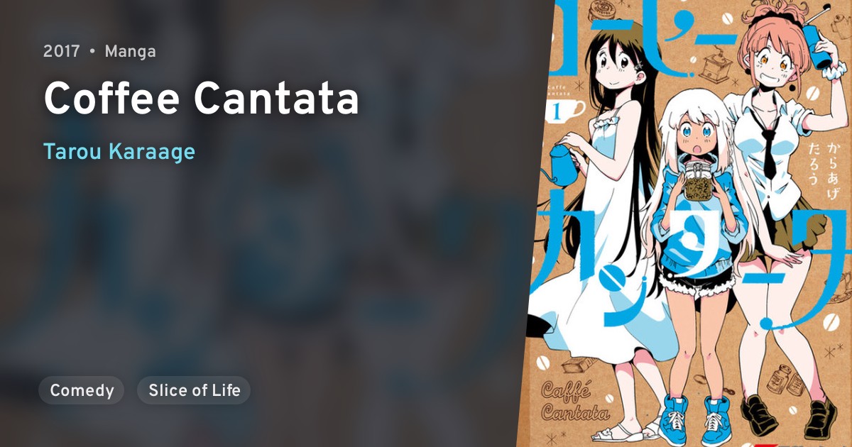 Coffee Cantata · AniList