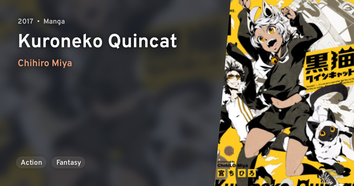 Kuroneko Quincat · AniList