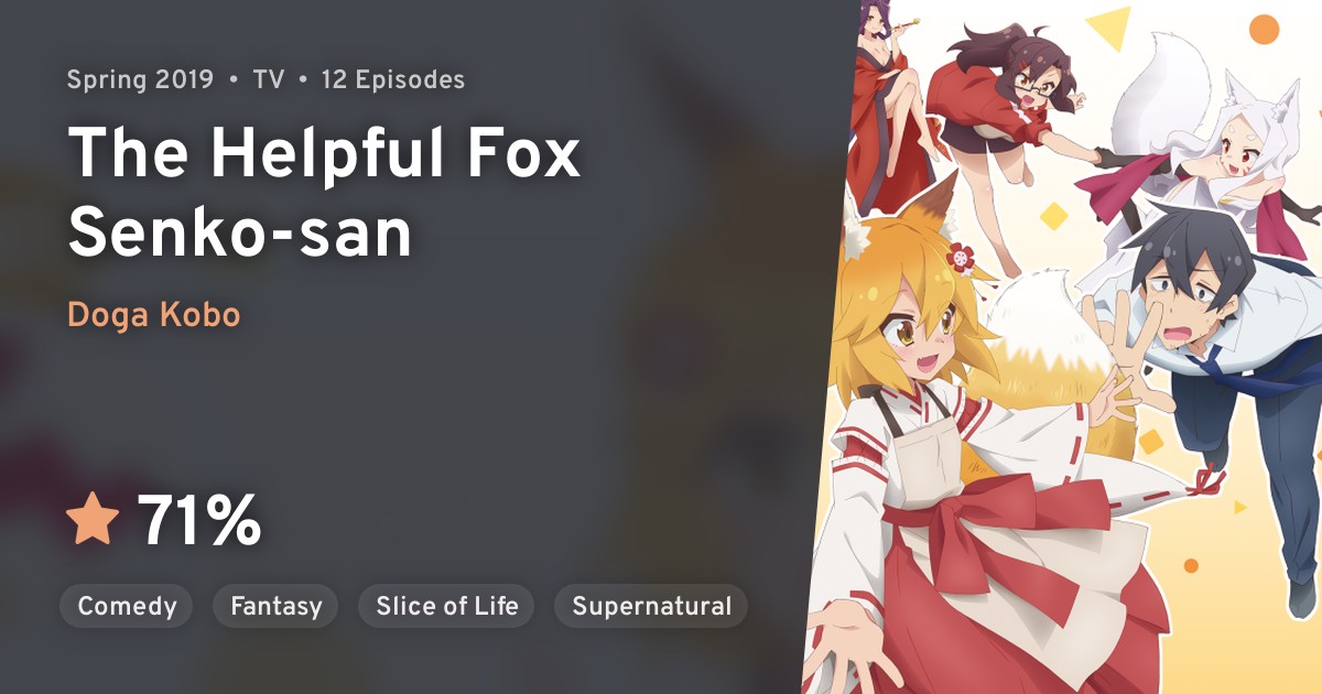 Sewayaki Kitsune no Senko-san (The Helpful Fox Senko-san) · AniList
