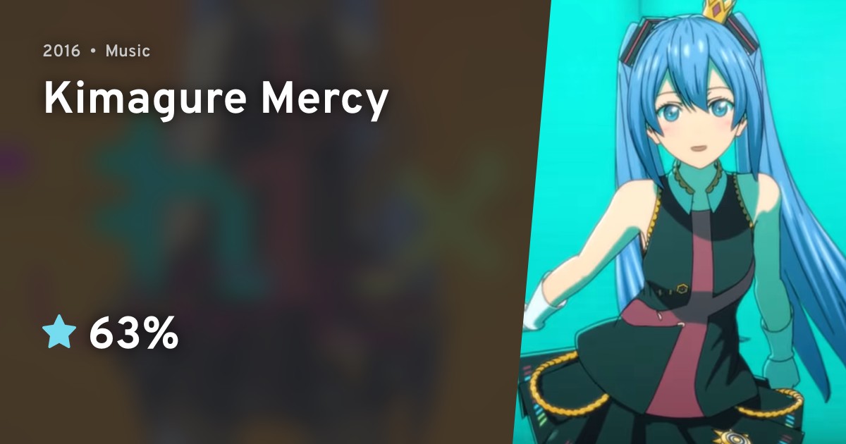Kimagure Mercy · AniList