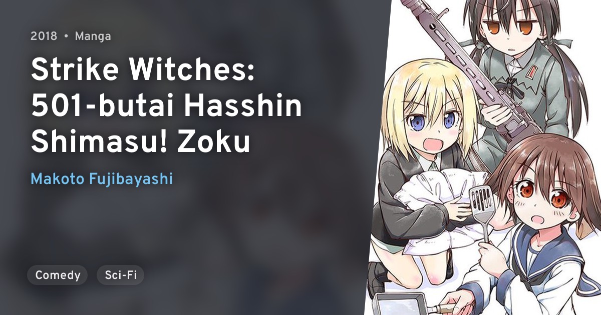 Strike Witches: 501-butai Hasshin Shimasu! Zoku · AniList