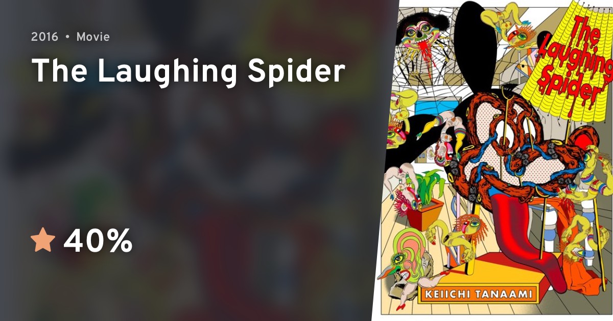 Warau kumo (The Laughing Spider) · AniList