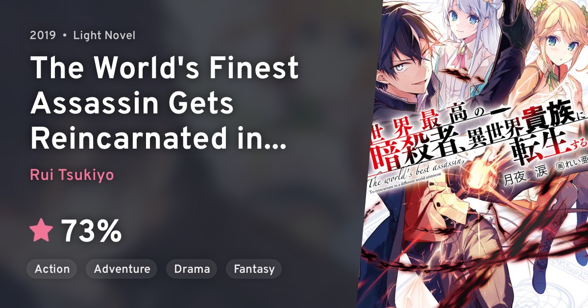 Sekai Saikou no Ansatsusha, Isekai Kizoku ni Tensei suru (The World's ...