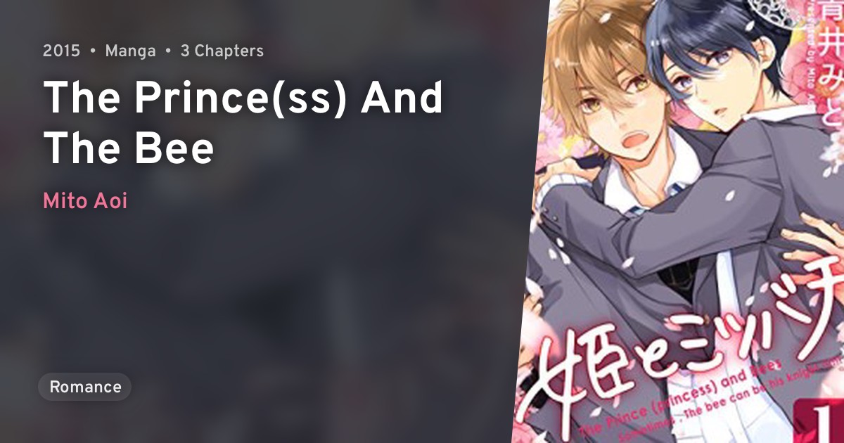 Hime to Mitsubachi (The Prince(ss) And The Bee) · AniList