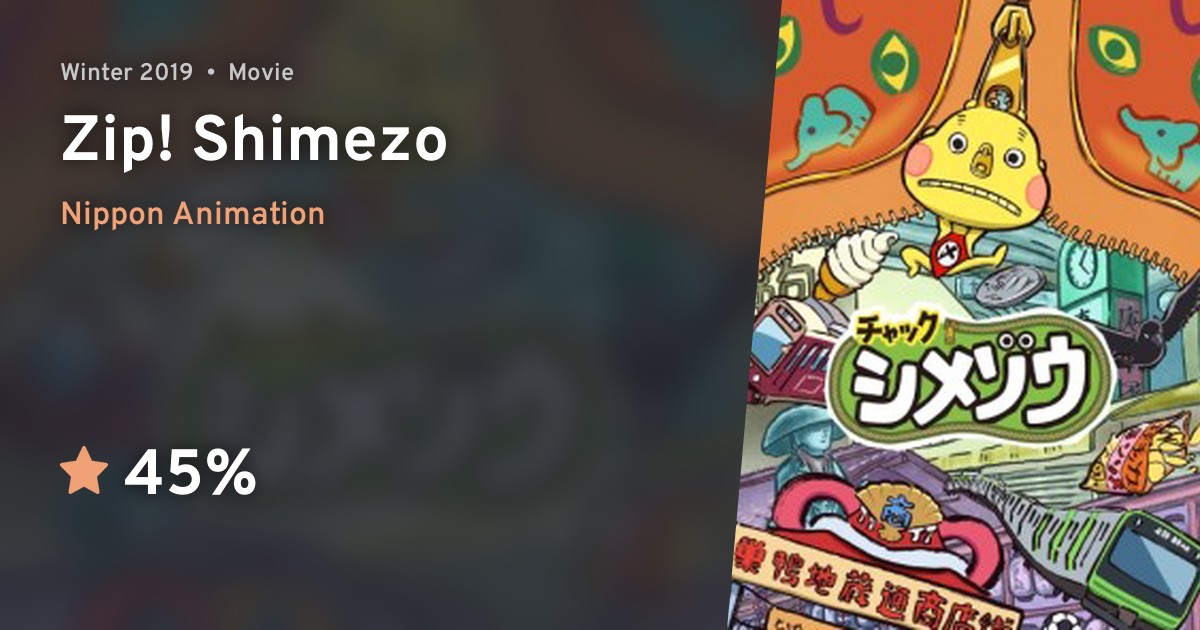 Chuck Shimezou (Zip! Shimezo) · AniList