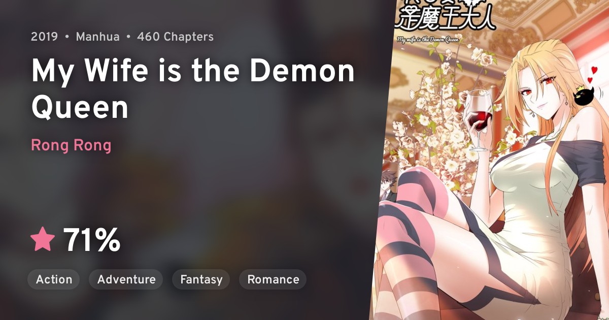 Wo Laopo Shi Mowang Daren (My Wife is the Demon Queen) · AniList