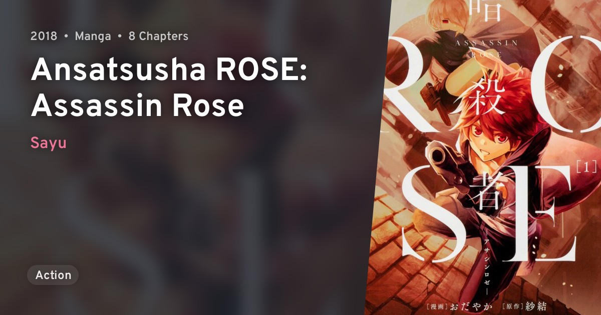 Ansatsusha ROSE: Assassin Rose · AniList