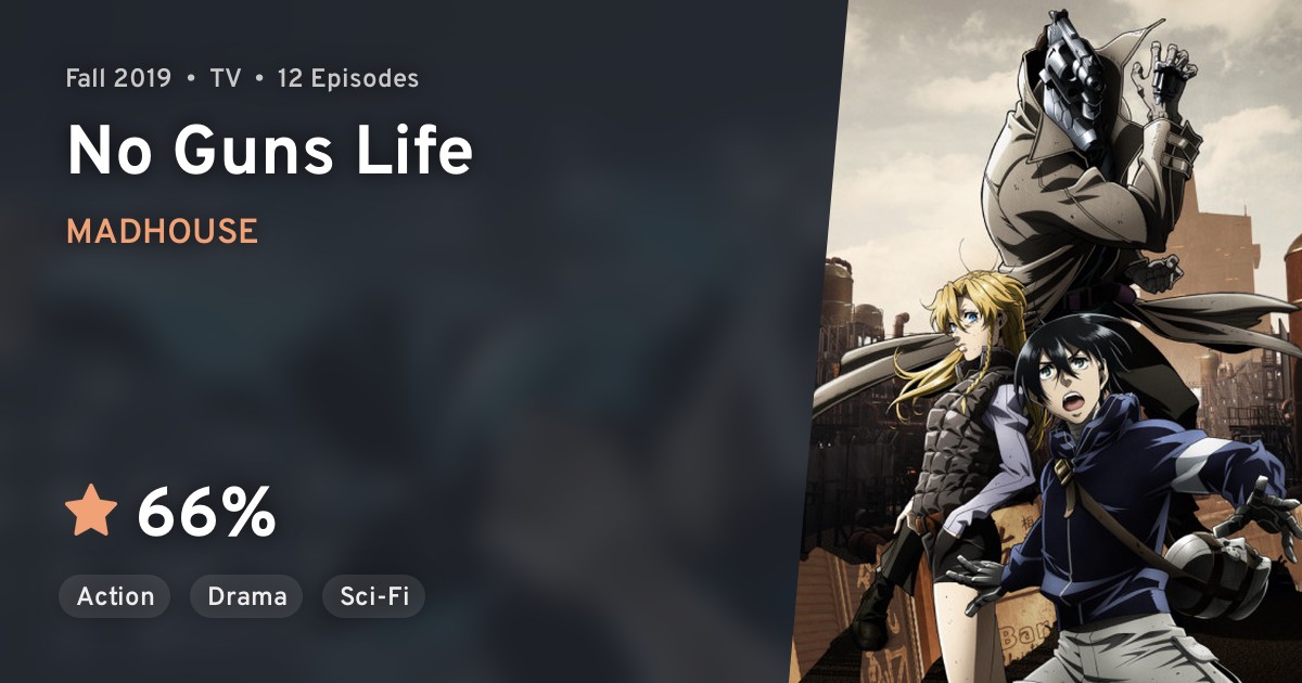 No Guns Life · AniList