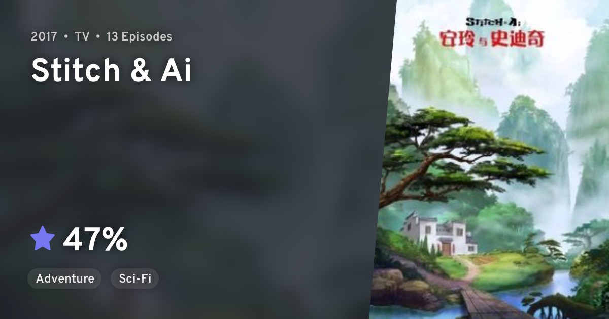 An Ling Yu Shi Di Qi (Stitch & Ai) · AniList