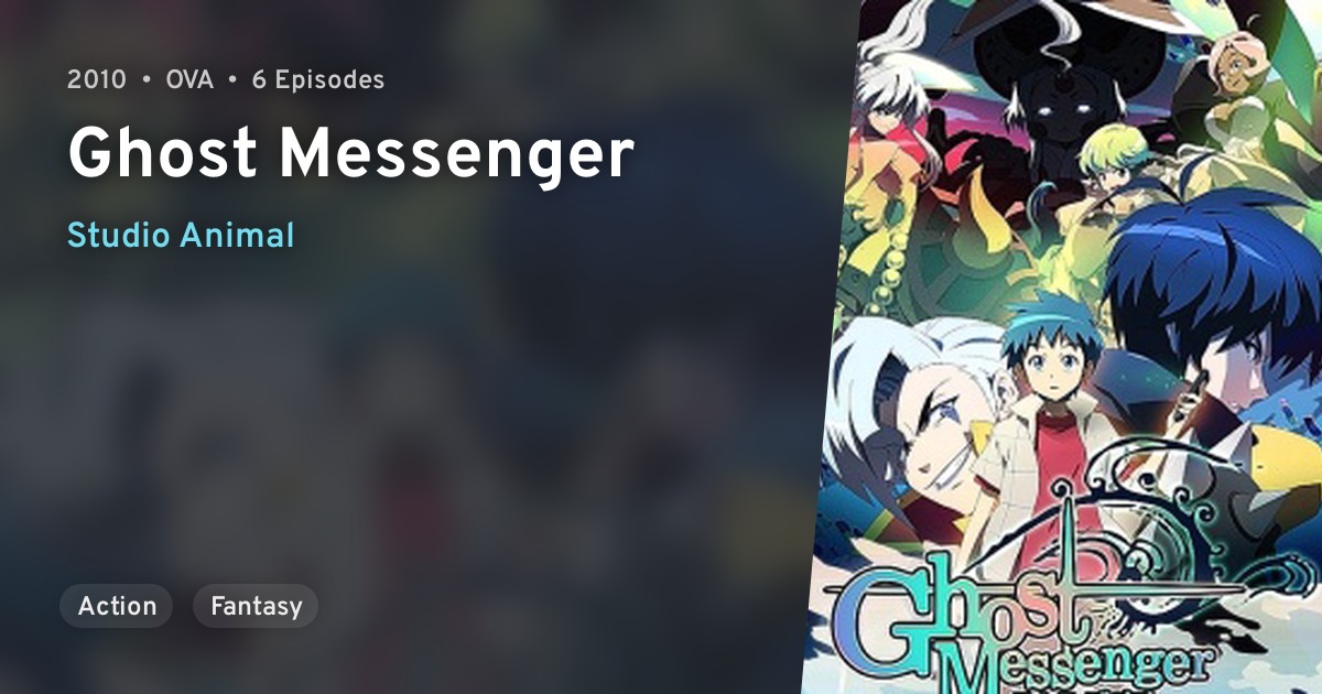 Ghost Messenger · AniList