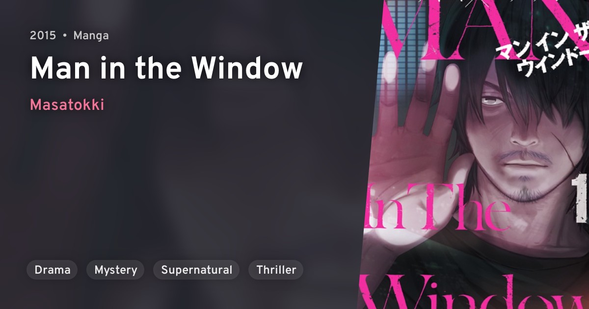 Man in the Window · AniList
