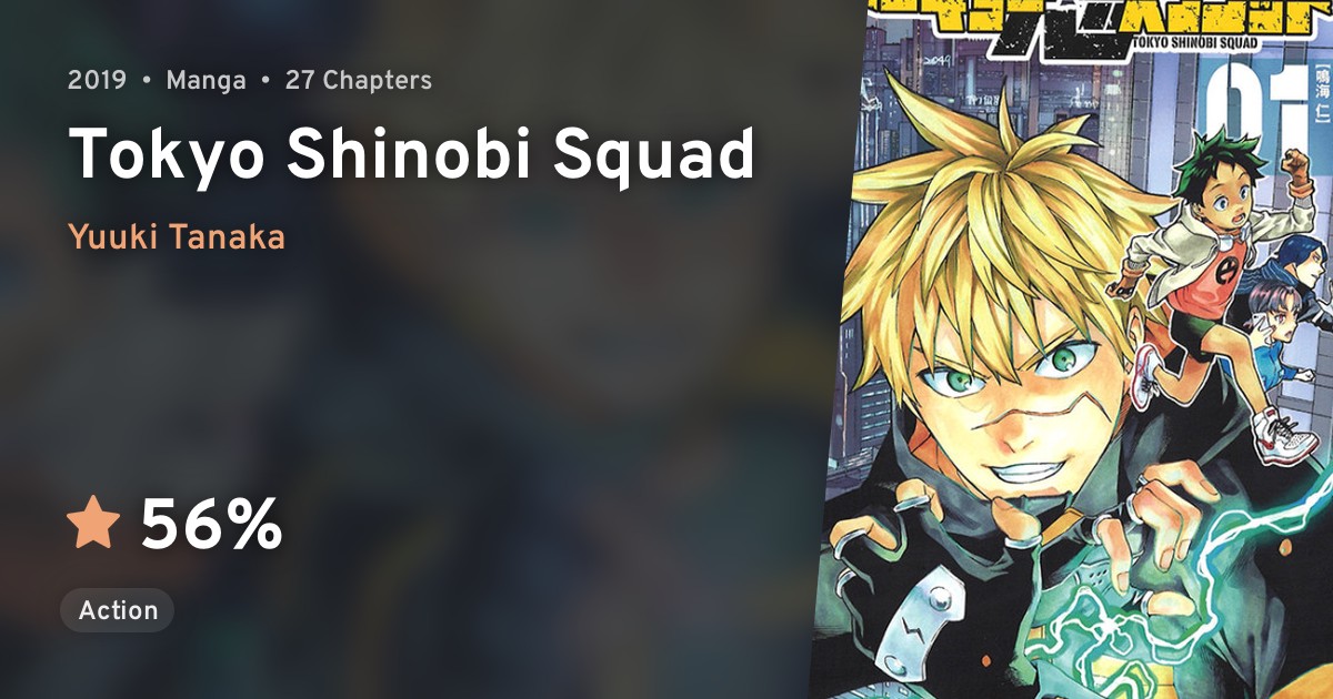 Tokyo Shinobi Squad · AniList