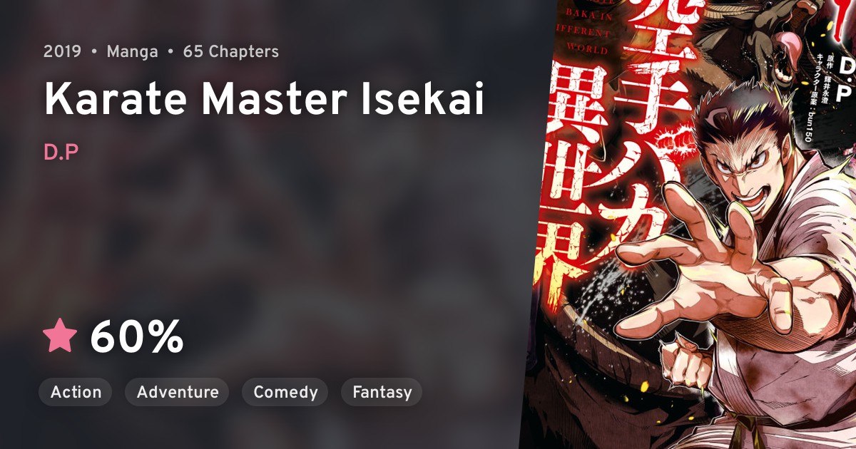 Karate Baka Isekai (Karate Master Isekai) · AniList