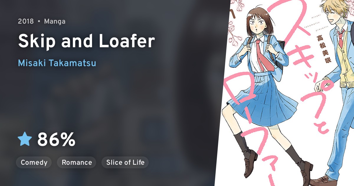 Skip to Loafer (Skip and Loafer) · AniList