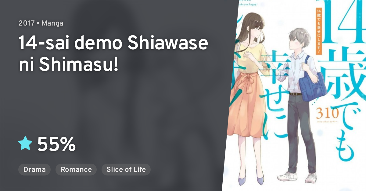 14-sai demo Shiawase ni Shimasu! · AniList