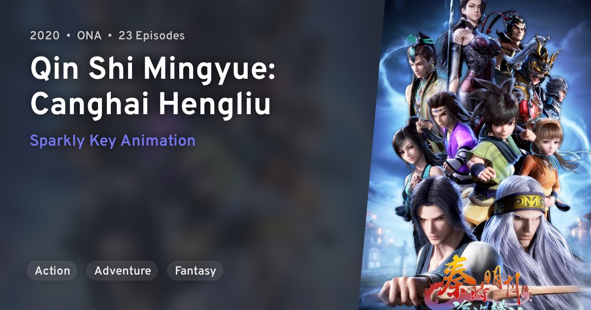 Qin Shi Mingyue: Canghai Hengliu · AniList