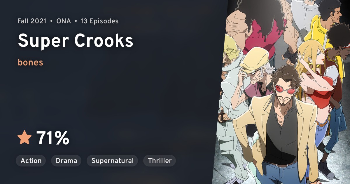 Super Crooks · AniList
