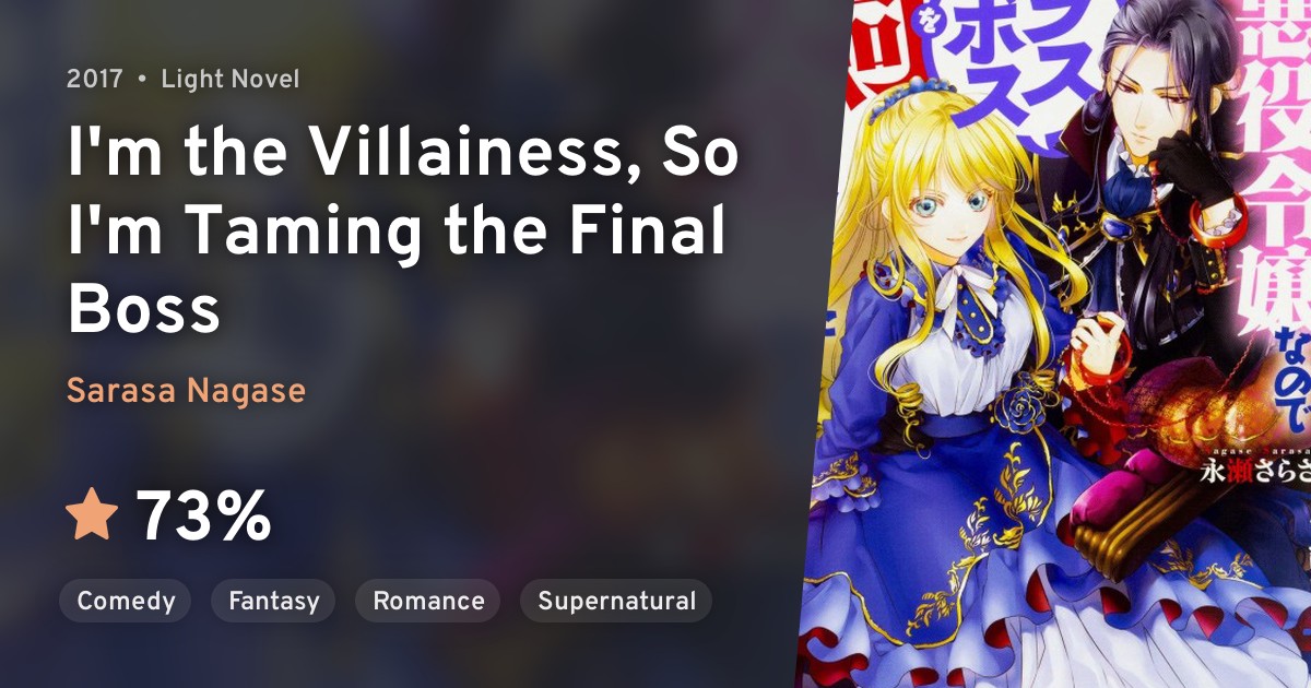 Akuyaku Reijou nano de Last Boss wo Kattemimashita (I'm the Villainess ...