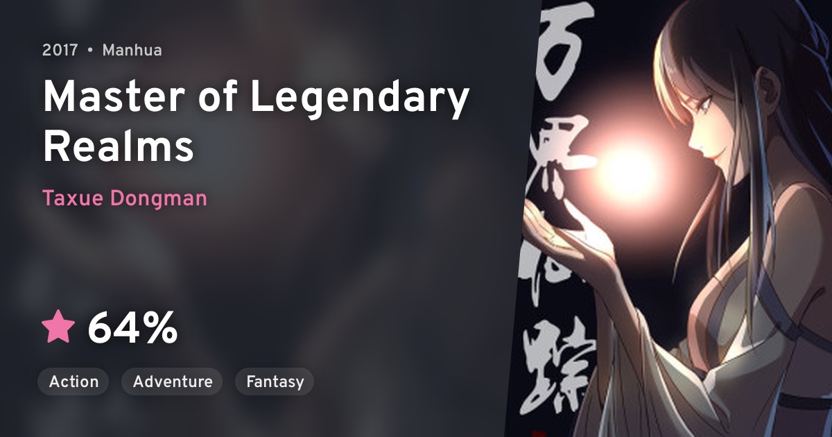 Wan Jie Xian Zong (Master of Legendary Realms) · AniList