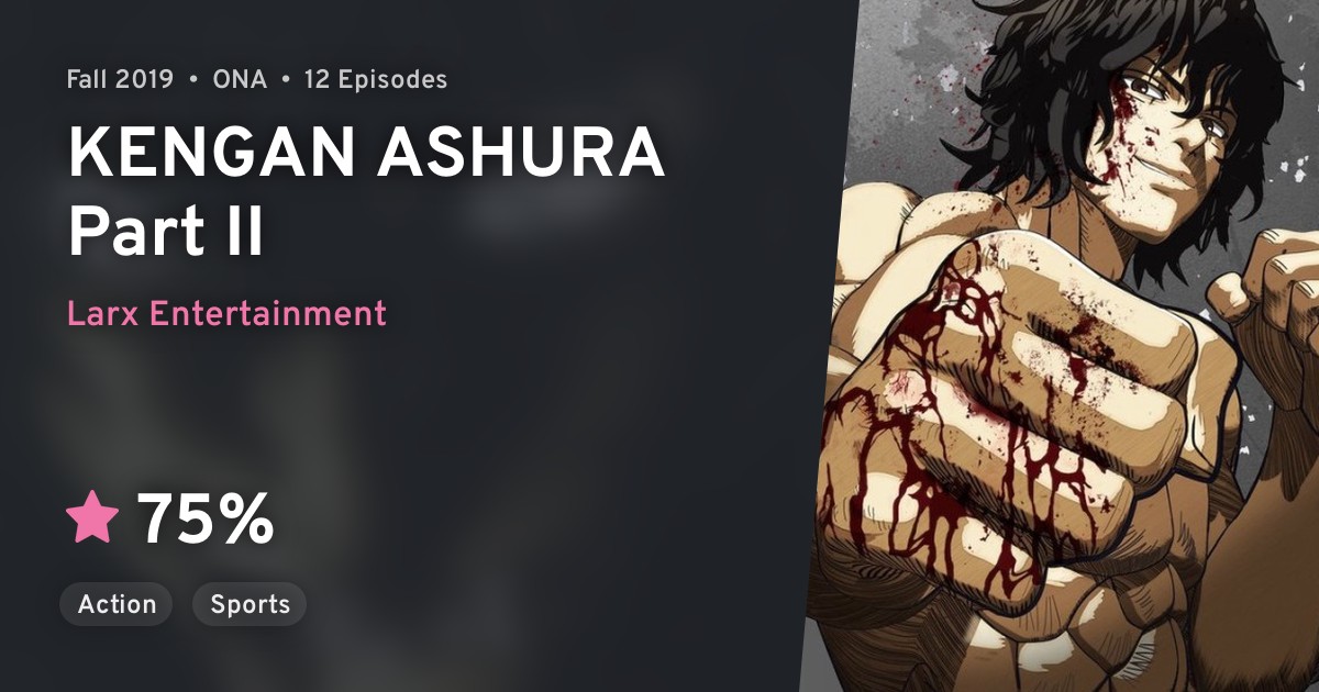 Kengan Ashura Part 2 (KENGAN ASHURA Part II) · AniList