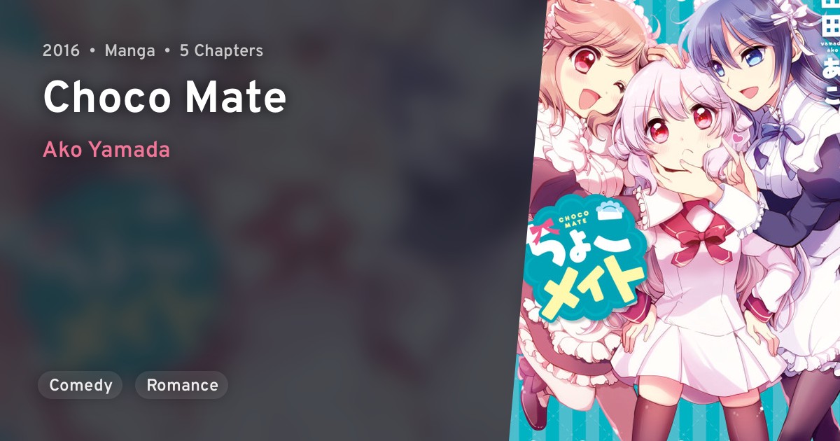 Choco Mate · AniList