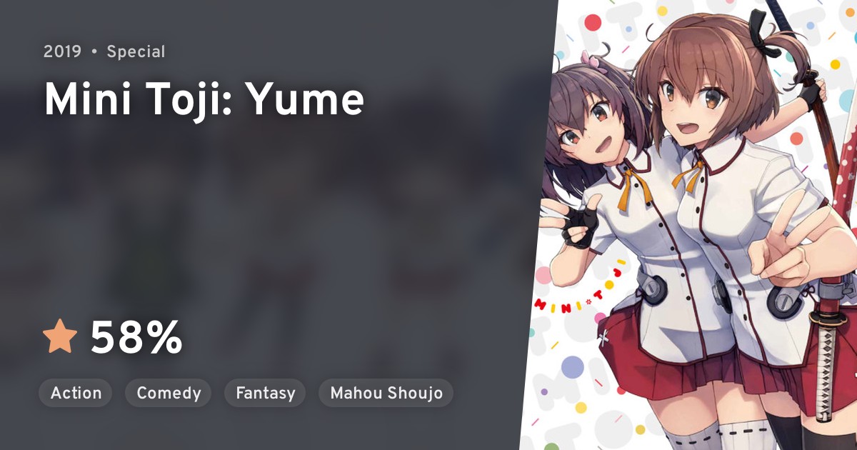 Mini Toji: Yume · AniList