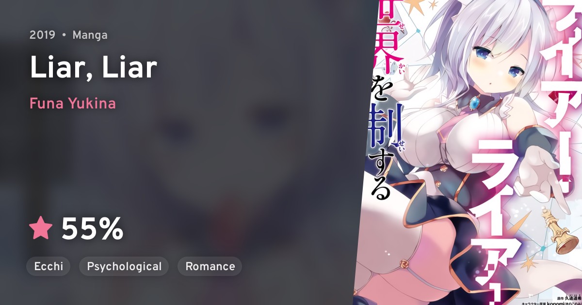 Liar Liar (Liar, Liar) · AniList