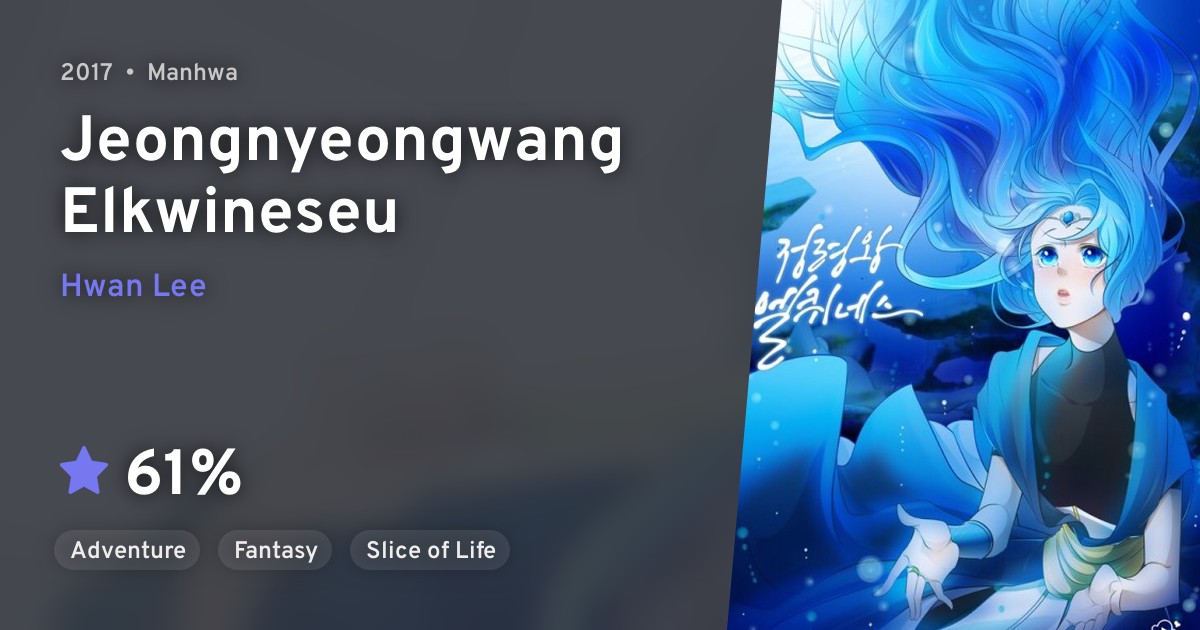 Jeongnyeongwang Elkwineseu · AniList