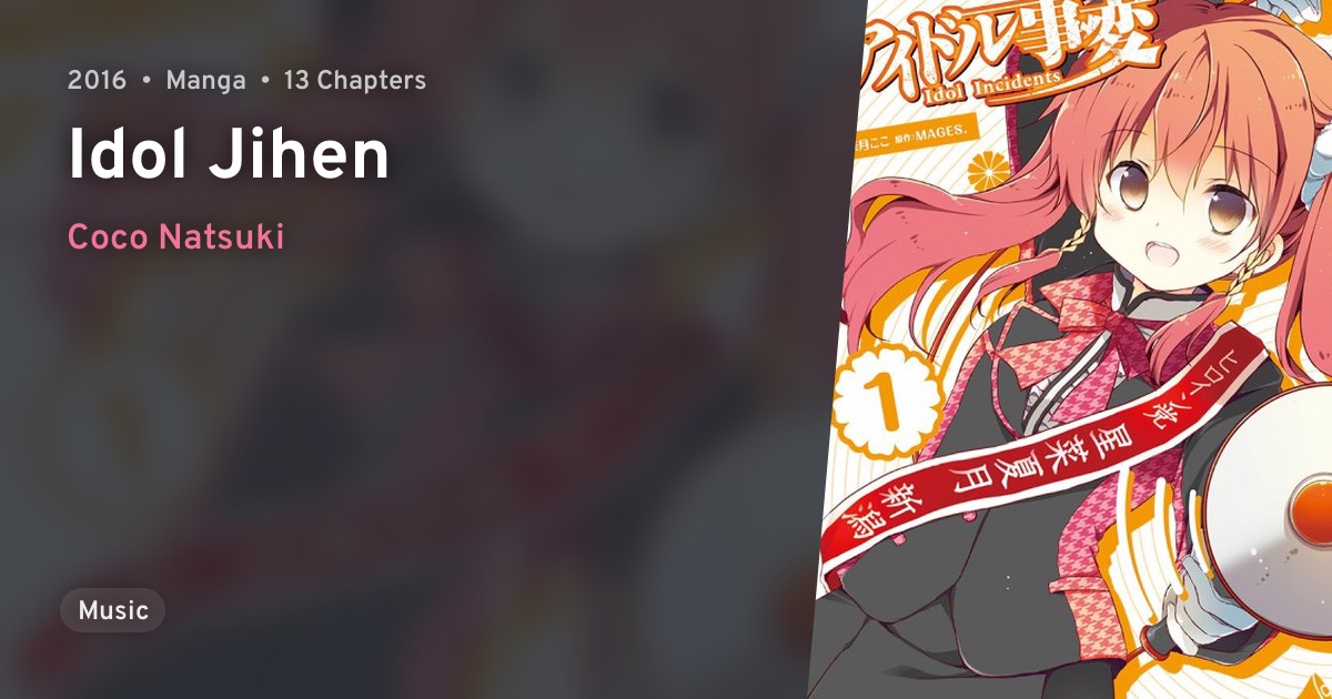 Idol Jihen · AniList